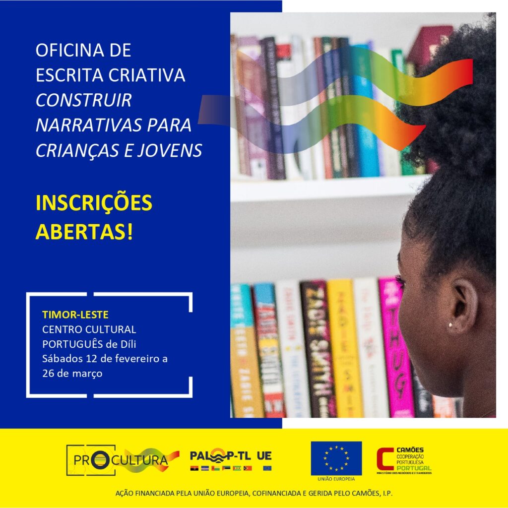 Timor Leste: Oficina de Escrita Criativa – Futuros Criativos